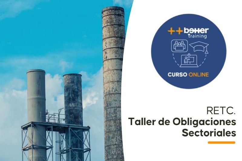 ++Better dictará el Seminario on-line RETC: Taller de Obligaciones Sectoriales - Diario Sustentable